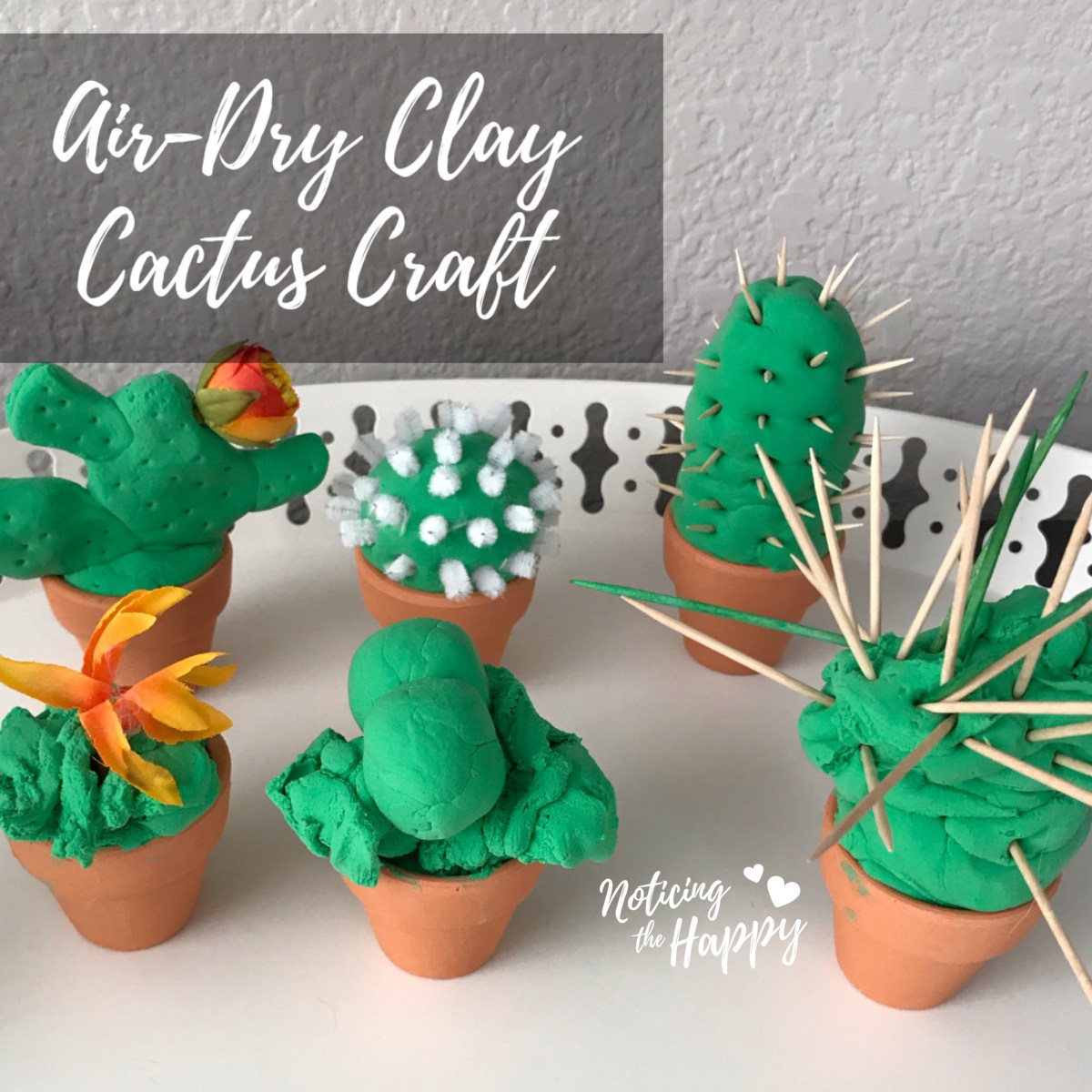 Air Dry Clay Cactus Craft – Noticing the Happy